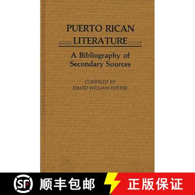 【3-4周达】精装 Puerto Rican Literature: A Bibliography of Secondary Sources [9780313234194]