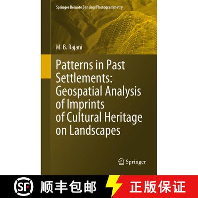 【3-4周达】精装 Patterns in Past Settlements: Geospatial Analysis of Imprints of Cultural Heritage on... [9789811574658]
