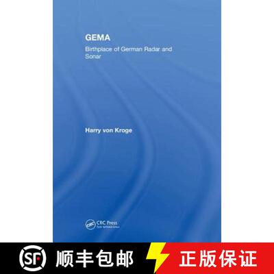 【3-4周达】精装 Gema: Birthplace of German Radar and Sonar [9780750307321]