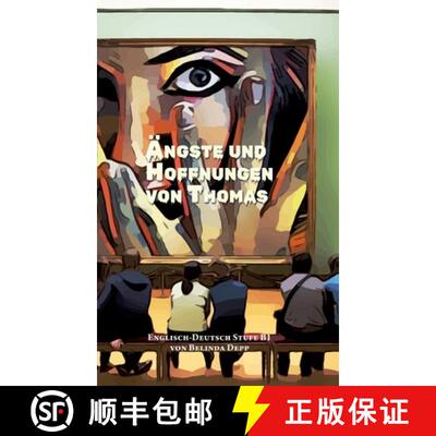 【3-4周达】Lerne Englisch mit dem Buch Ängste und Hoffnungen von Thomas: Ausgewählte Englische Kurz... [9783384079350]