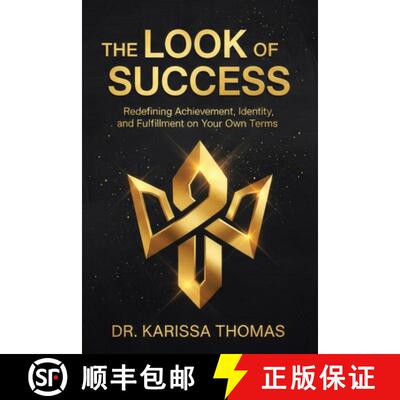 【3-4周达】The Look of Success: Redefining Achievement, Identity, and Fulfillment on Your Own Terms [9781968277086]