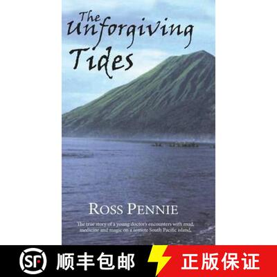 【3-4周达】Unforgiving Tides: The True Story of a Young Doctor's Encounters with Mud, Medicine & Magi... [9780973647709]