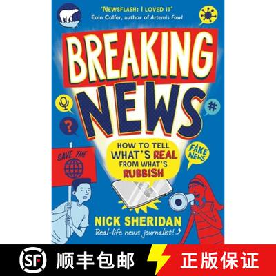 【3-4周达】Breaking News : How to Tell What's Real From What's Rubbish [9781398506787]