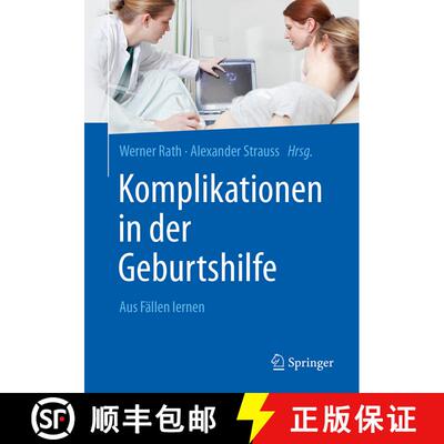 【3-4周达】Komplikationen in der Geburtshilfe: Aus Fällen lernen (1. Aufl. 2018) [9783662538722]