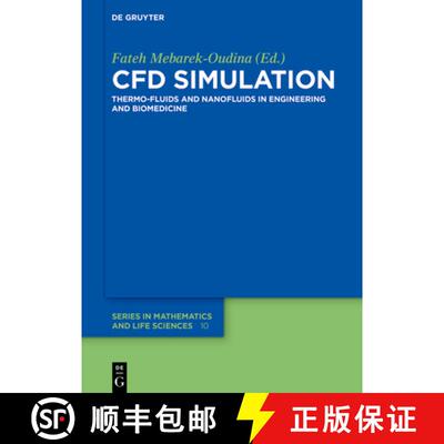 【3-4周达】精装 Cfd Simulation: Thermo-Fluids and Nanofluids in Engineering and Biomedicine [9783111404547]