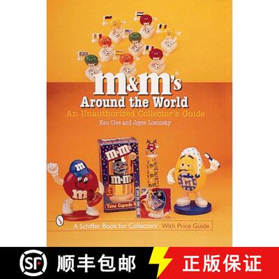 【3-4周达】M&M's Around the World: An Unauthorized Collectors Guide: An Unauthorized Collector's Guide [9780764310782]