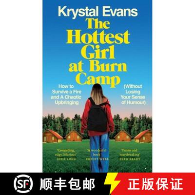 【3-4周达】Hottest Girl at Burn Camp: How to Survive a Fire and A Chaotic Upbringing (Without Losing ... [9781800962743]