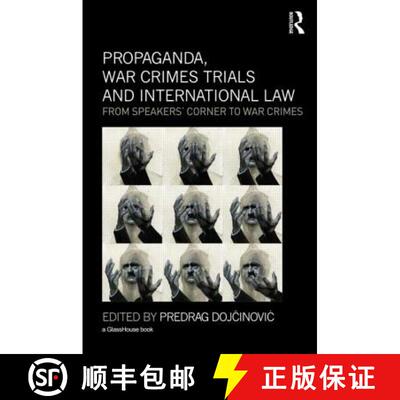 【3-4周达】精装 Propaganda, War Crimes Trials and International Law: From Speakers' Corner to War Crimes [9780415579599]