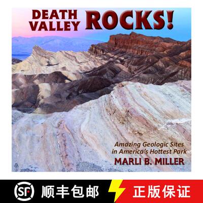 【3-4周达】Death Valley Rocks!: Amazing Geologic Sites in America's Hottest Park [9780878427185]