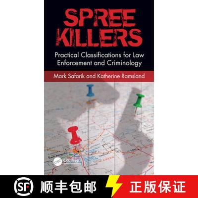 【3-4周达】Spree Killers: Practical Classifications for Law Enforcement and Criminology [9780367370008]