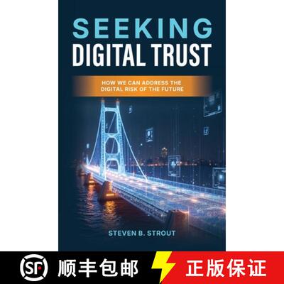 【3-4周达】Seeking Digital Trust [9798218757304]