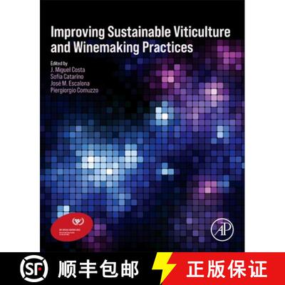 【3-4周达】Improving Sustainable Viticulture and Winemaking Practices [9780323851503]