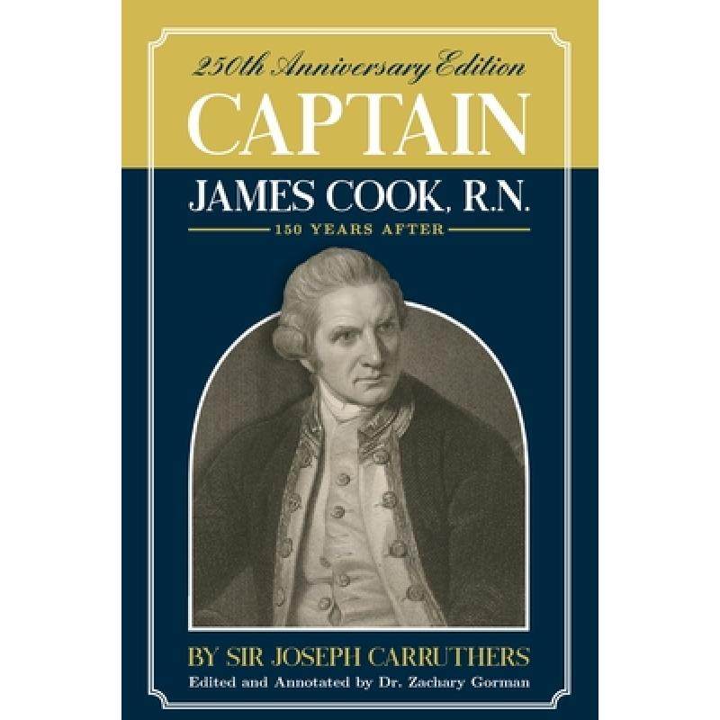 预订 Captain James Cook, R.N.: 250th Anniversary Celebration Edition ...