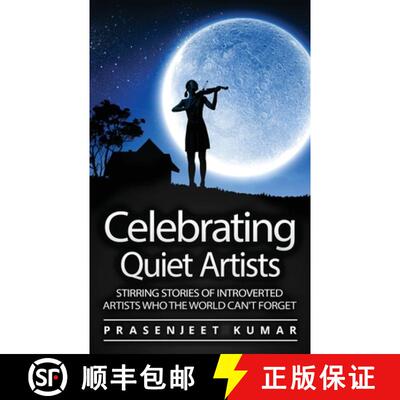【3-4周达】Celebrating Quiet Artists: Stirring Stories of Introverted Artists Who the World Can't Forget [9788197187933]