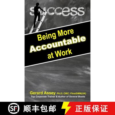 【3-4周达】Being More Accountable at Work: #Accountability in the Workplace #Workplace Accountability... [9789392492495]