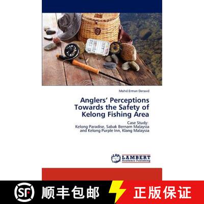 预订 Anglers' Perceptions Towards the Safety of Kelong Fishing Area [9783848407859]