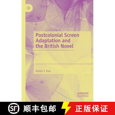 【3-4周达】Postcolonial Screen Adaptation and the British Novel [9783030545826]