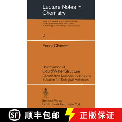 【3-4周达】Determination of Liquid Water Structure : Coordination Numbers for Ions and Solvation for ... [9783540078708]