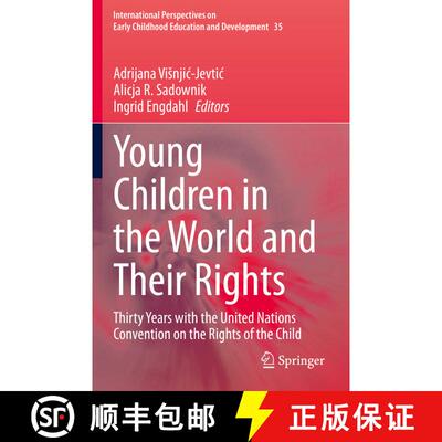 【3-4周达】Young Children in the World and Their Rights : Thirty Years with the United Nations Conven... [9783030682439]