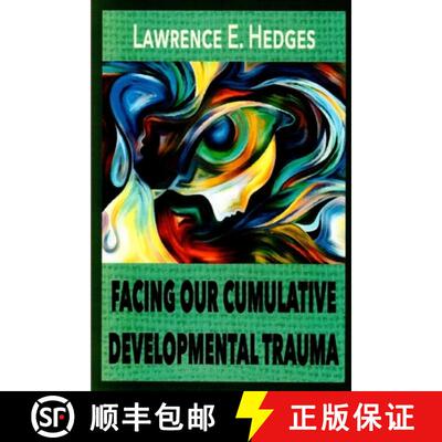 【3-4周达】Facing Our Cumulative Developmental Trauma: An Interpersonal/Relational Approach [9780999454718]