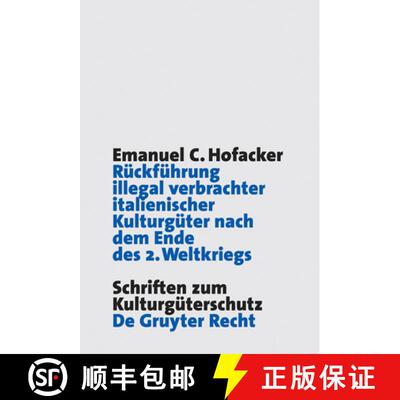 【3-4周达】精装 Ruckfuhrung illegal verbrachter italienischer Kulturguter nach dem Ende des 2. Weltkr... [9783899491678]
