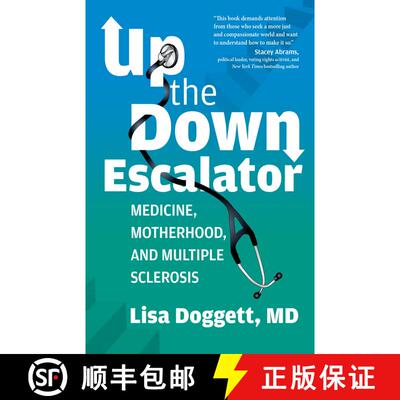 【3-4周达】Up the Down Escalator: Medicine, Motherhood, and Multiple Sclerosis [9780757324864]