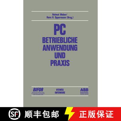 【3-4周达】PC -- Betriebliche Anwendung Und PRAXIS: Beiträge Des 2. Deutschen Pc-Kongresses 1984 [9783528043254]