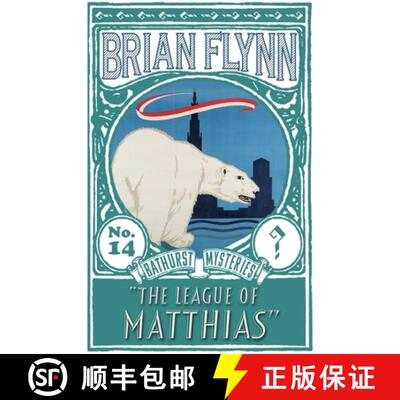 【3-4周达】The League of Matthias: An Anthony Bathurst Mystery [9781913527457]