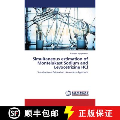 【3-4周达】Simultaneous estimation of Montelukast Sodium and Levocetrizine HCl [9783659201400]