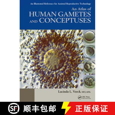 【3-4周达】An Atlas of Human Gametes and Conceptuses: An Illustrated Reference for Assisted Reproduct... [9781850700166]
