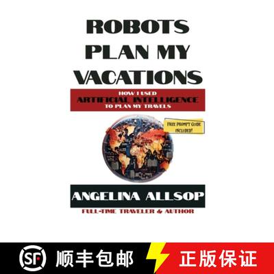 【3-4周达】Robots Plan My Vacations [9781088009697]