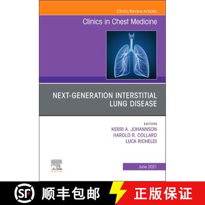 【3-4周达】Next-Generation Interstitial Lung Disease, an Issue of Clinics in Chest Medicine: Volume 42-2 [9780323757836]