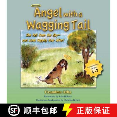 【3-4周达】Angel with a Wagging Tail: She Fell from the Sky and Lived Happily Ever After [9780978776633]