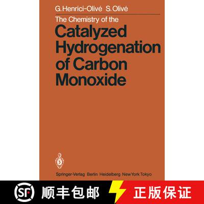 【3-4周达】The Chemistry of the Catalyzed Hydrogenation of Carbon Monoxide [9783642696640]