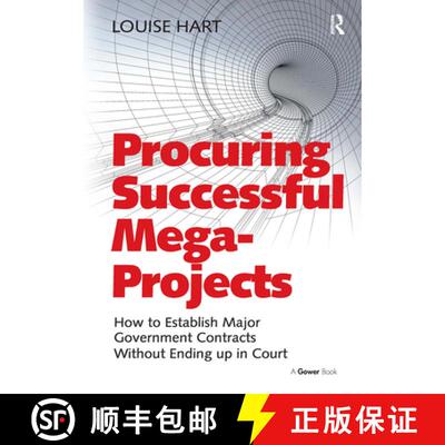 【3-4周达】Procuring Successful Mega-Projects: How to Establish Major Government Contracts Without En... [9781032837246]