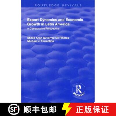 【3-4周达】Export Dynamics and Economic Growth in Latin America: A Comparative Perspective : A Compar... [9781138704305]