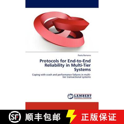 预订 Protocols for End-To-End Reliability in Multi-Tier Systems [9783845417424]