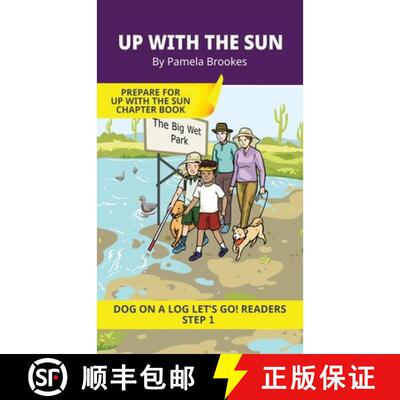 【3-4周达】精装 Up With the Sun: Short Decodable Books Prepare Students for Reading DOG ON A LOG Deco... [9781648311567]