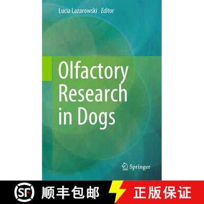 【3-4周达】Olfactory Research in Dogs [9783031393693]