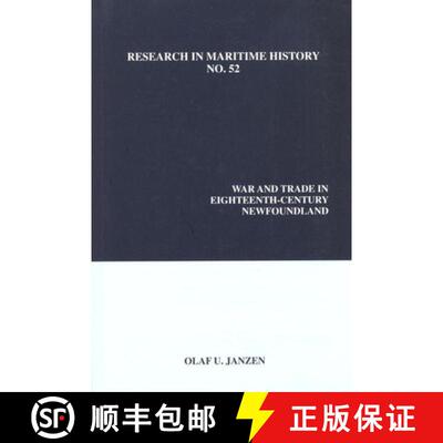 【3-4周达】War and Trade in Eighteenth-Century Newfoundland [9781927869024]