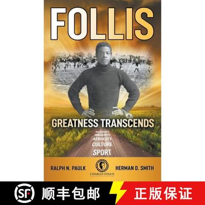 【3-4周达】Follis: Greatness Transcends [9798223909781]