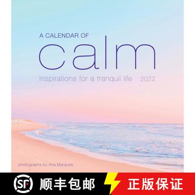 现货 A Calendar of Calm Wall Calendar 2022: Inspirations for a Tranquil Life [9781523513901]
