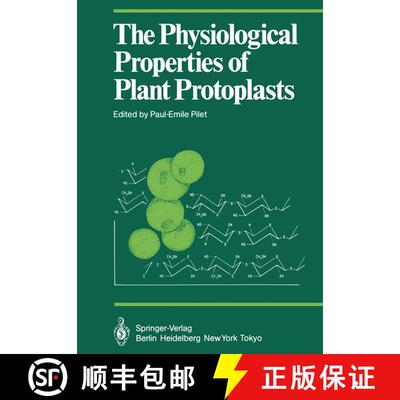 【3-4周达】The Physiological Properties of Plant Protoplasts [9783642701467]