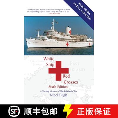 【3-4周达】White Ship Red Crosses: A Nursing Memoir of The Falklands War: A Nursing Memoir of The Fal... [9781789557404]