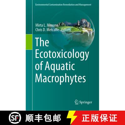 【3-4周达】精装 The Ecotoxicology of Aquatic Macrophytes [9783031278327]
