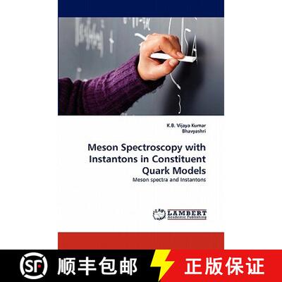 预订 Meson Spectroscopy with Instantons in Constituent Quark Models [9783838378947]
