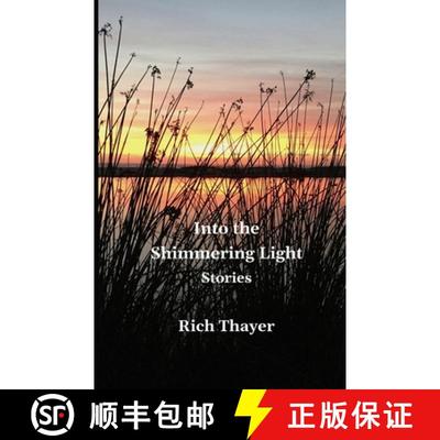 【3-4周达】Into the Shimmering Light: Stories [9798988502401]