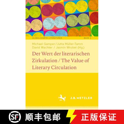 【3-4周达】精装 Der Wert der literarischen Zirkulation / The Value of Literary Circulation (1. Aufl. ... [9783662655436]