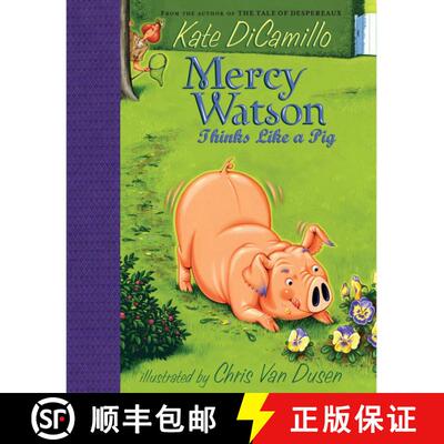 【3-4周达】精装 Mercy Watson Thinks Like a Pig: (A Funny and Heartwarming Chapter Book About a Lovabl... [9780763632656]