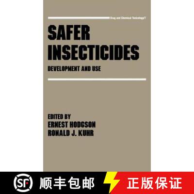 【3-4周达】Safer Insecticides Development and Use : Development and Use [9780824778842]